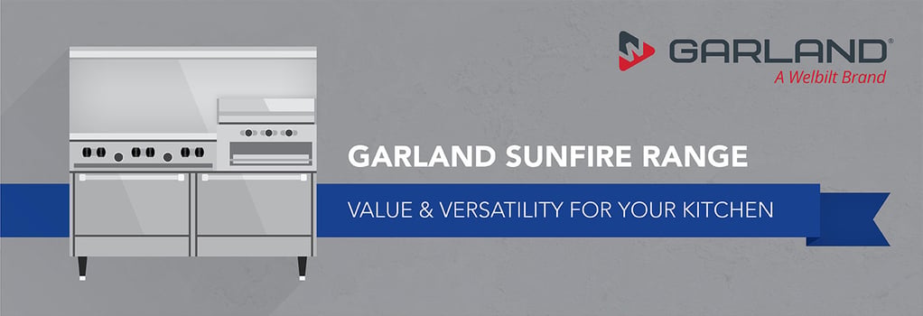 Garland Sunfire Range: Value and Versatility for Your Kitchen