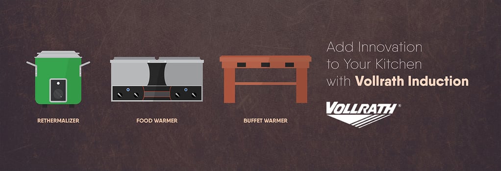Add Innovation to Your Kitchen with Vollrath Induction Warmers