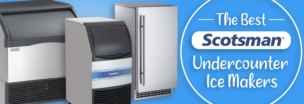 Best Scotsman Ice Machines for Undercounter Installation