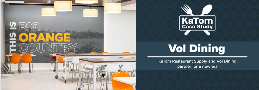 Vol Dining Turns to KaTom Restaurant Supply for Big Orange Upgrades
