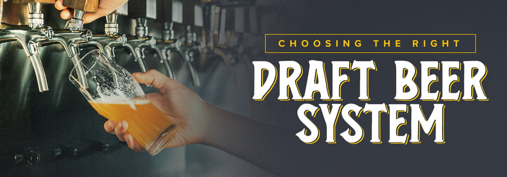 Types of Draft Beer Systems: Applications, Benefits, and Drawbacks