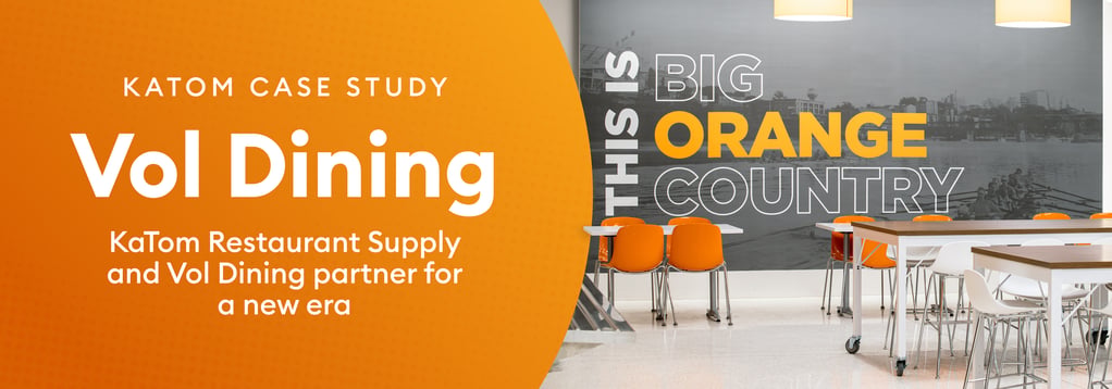 Vol Dining Turns to KaTom Restaurant Supply for Big Orange Upgrades