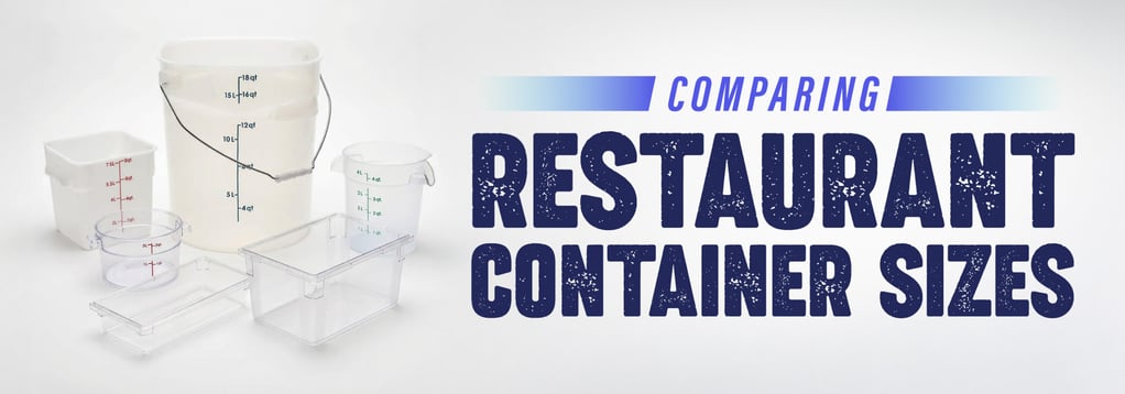 Restaurant Container Sizes - Chart & Dimensions Guide