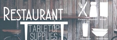 Choosing Tabletop Essentials for Your Foodservice Operation %%sep ...