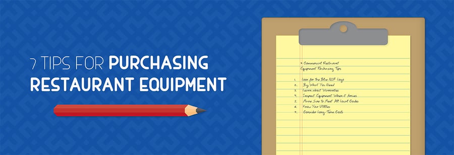 7 Tips for Purchasing Restaurant Equipment