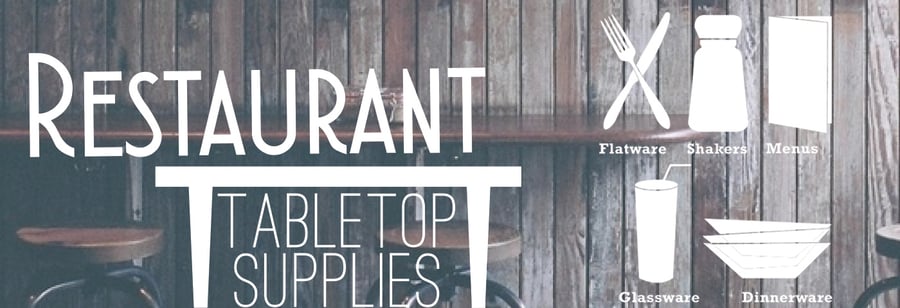 Selecting Tabletop Restaurant Supplies