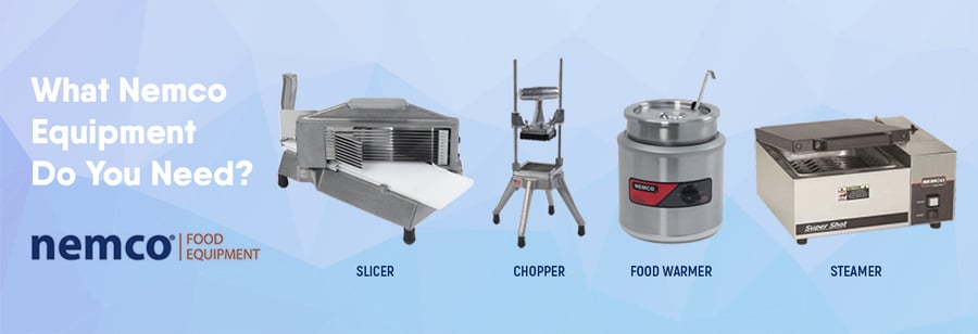 What Nemco Food Equipment Do You Need?