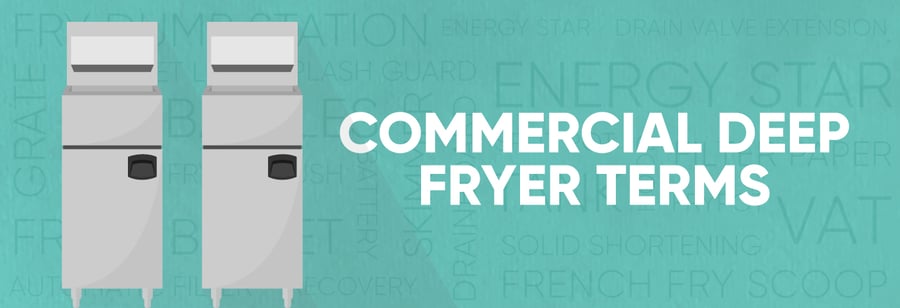Commercial Deep Fryer Terms