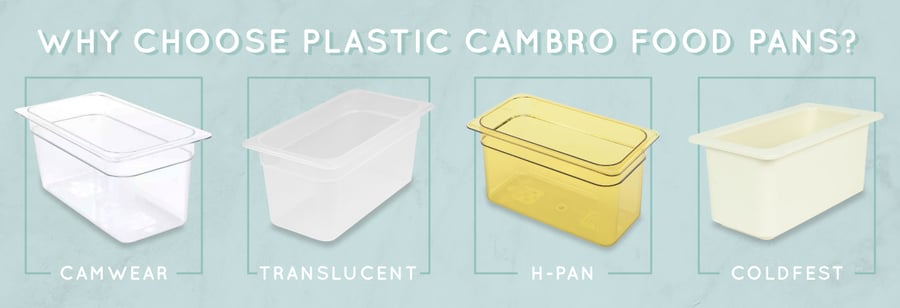 Why Choose Plastic Cambro Food Pans?
