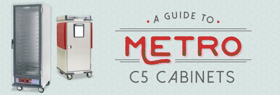 A Guide to Metro C5 Cabinets