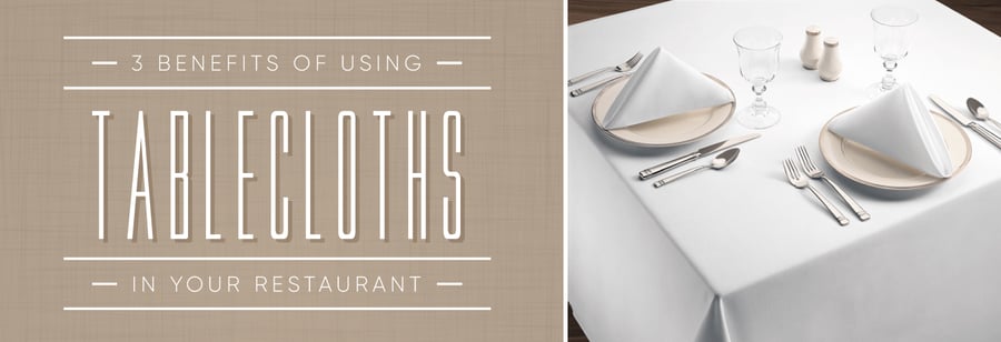 3 Benefits of Using Tablecloths in Your Restaurant