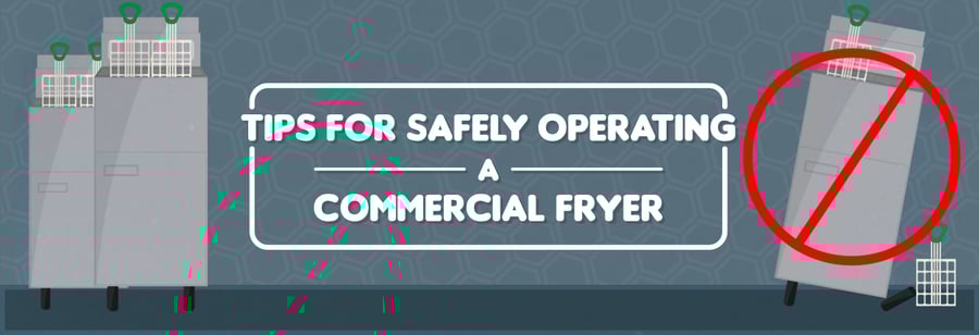 Commercial Deep Fryer Safety Tips