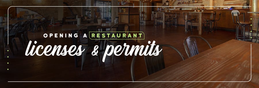 The Licenses and Permits Needed to Open a Restaurant