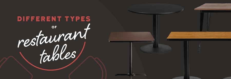 Types of Restaurant Tables & Table Tops